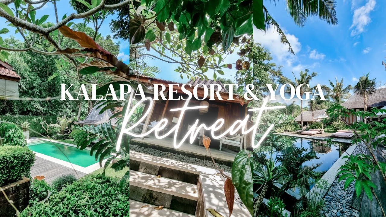 Kalapa Resort & Yoga Retreat - YouTube