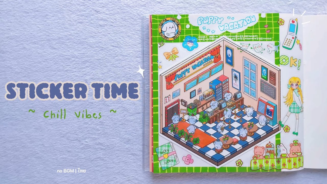 Sticker time : Puppy life records series มาติดสติ๊กเกอร์กันเถอะ #nobgm ...