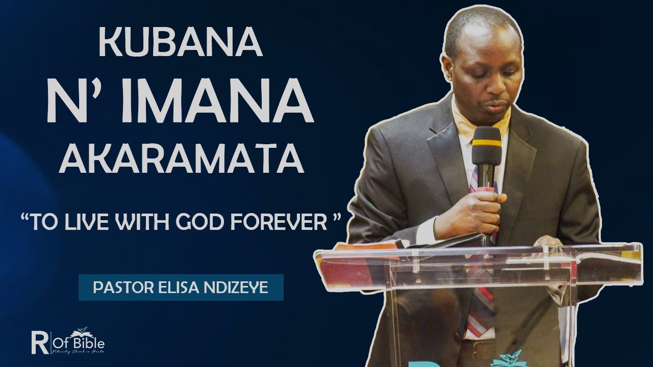 KUBANA N' IMANA AKARAMATA / PASTOR ELISA NDIZEYE / RBF CHURCH 03/03 ...