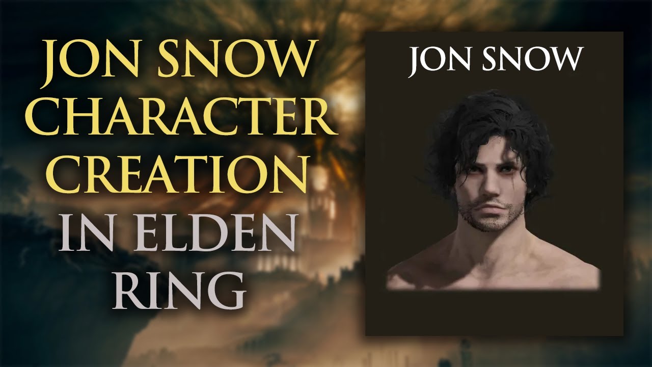 Elden Ring - Jon Snow Character Creation - YouTube