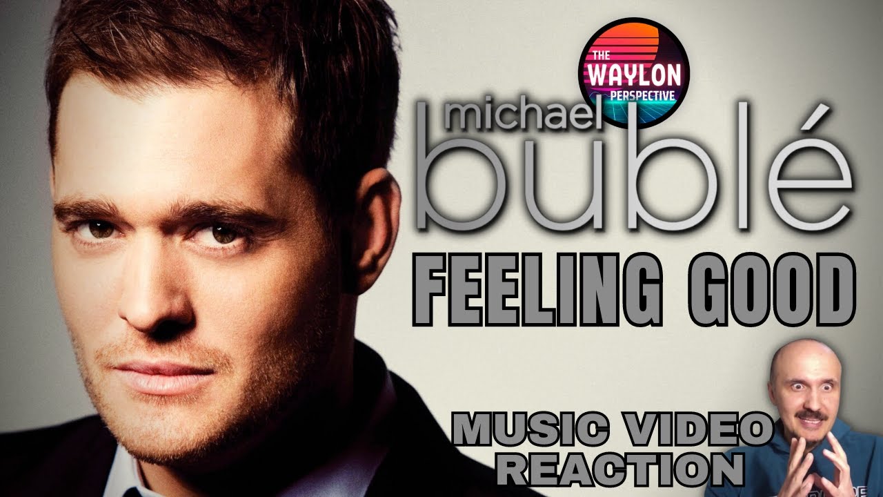 I REACT TO Michael Bublé - "Feeling Good" | Michael is SUPER SUAVE ...