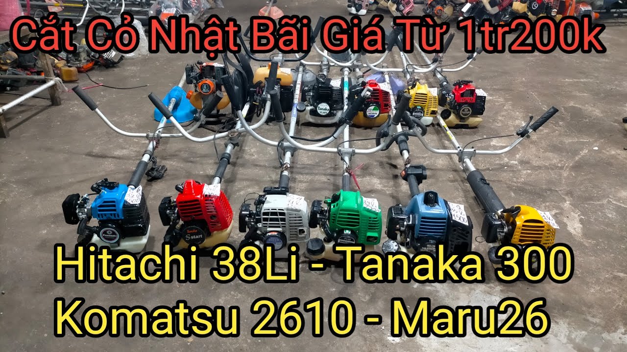 6/7 Lô S 12 Cắt Cỏ Nhật Bãi | Giá Từ 1tr2 | Hitachi 38Li - Tanaka 300 ...
