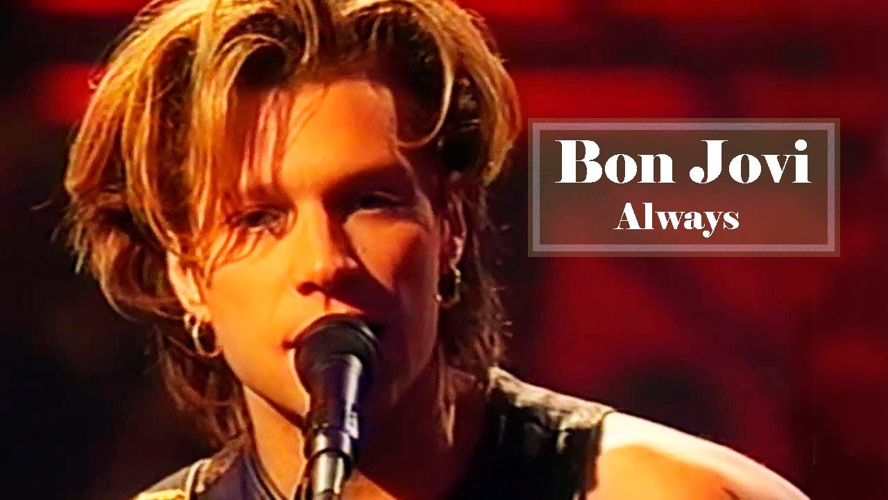 Bon Jovi - Always - YouTube