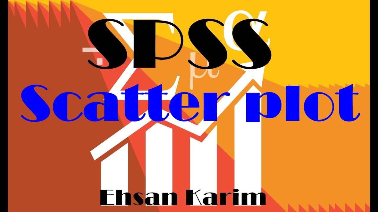 Scatter Plot In SPSS YouTube Scatter Plot In SPSS YouTube
