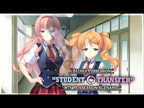 Student Transfer | Sayaka Possession Scenario | Best Scane | Part 25 ...