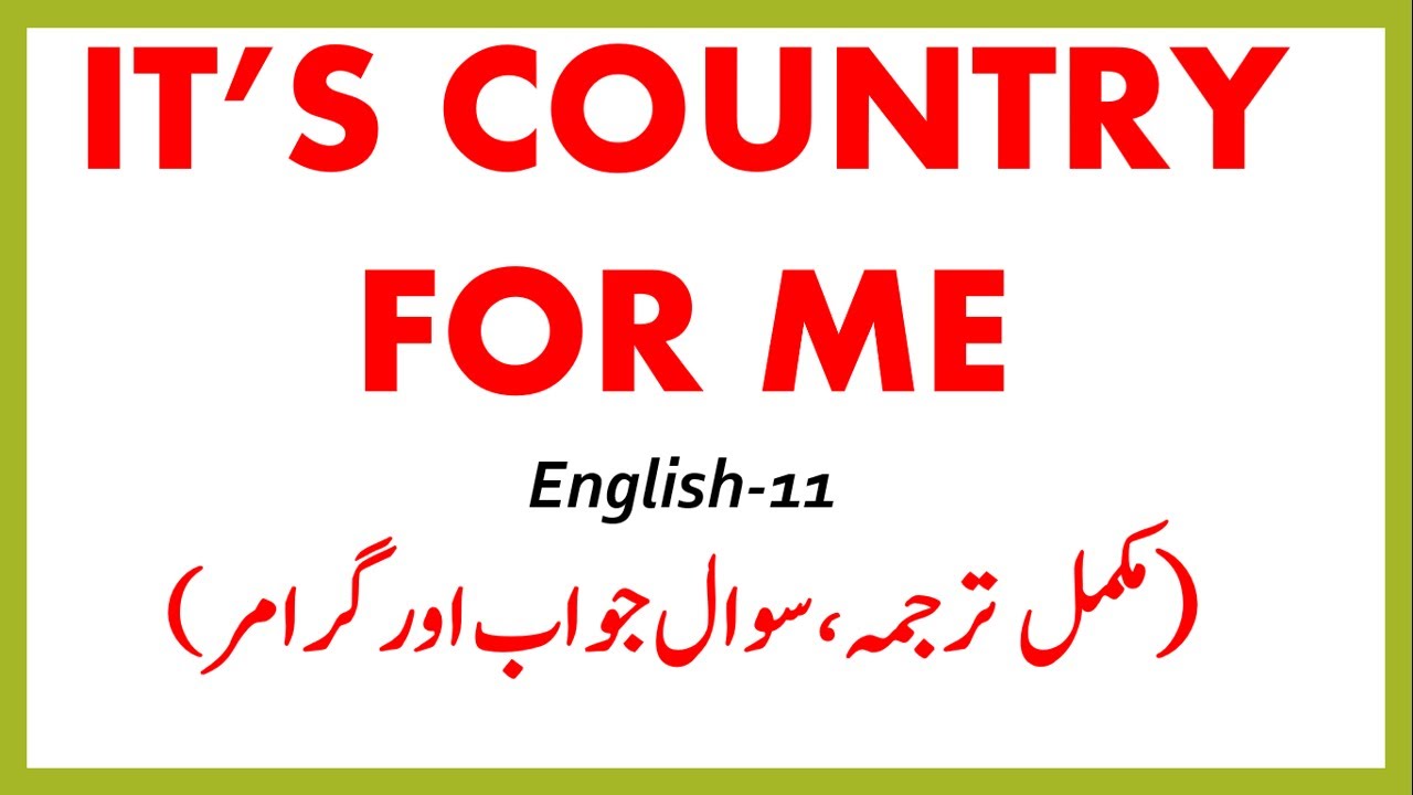 It's country for me Translation, Question Answers,Summary, Exercise ...