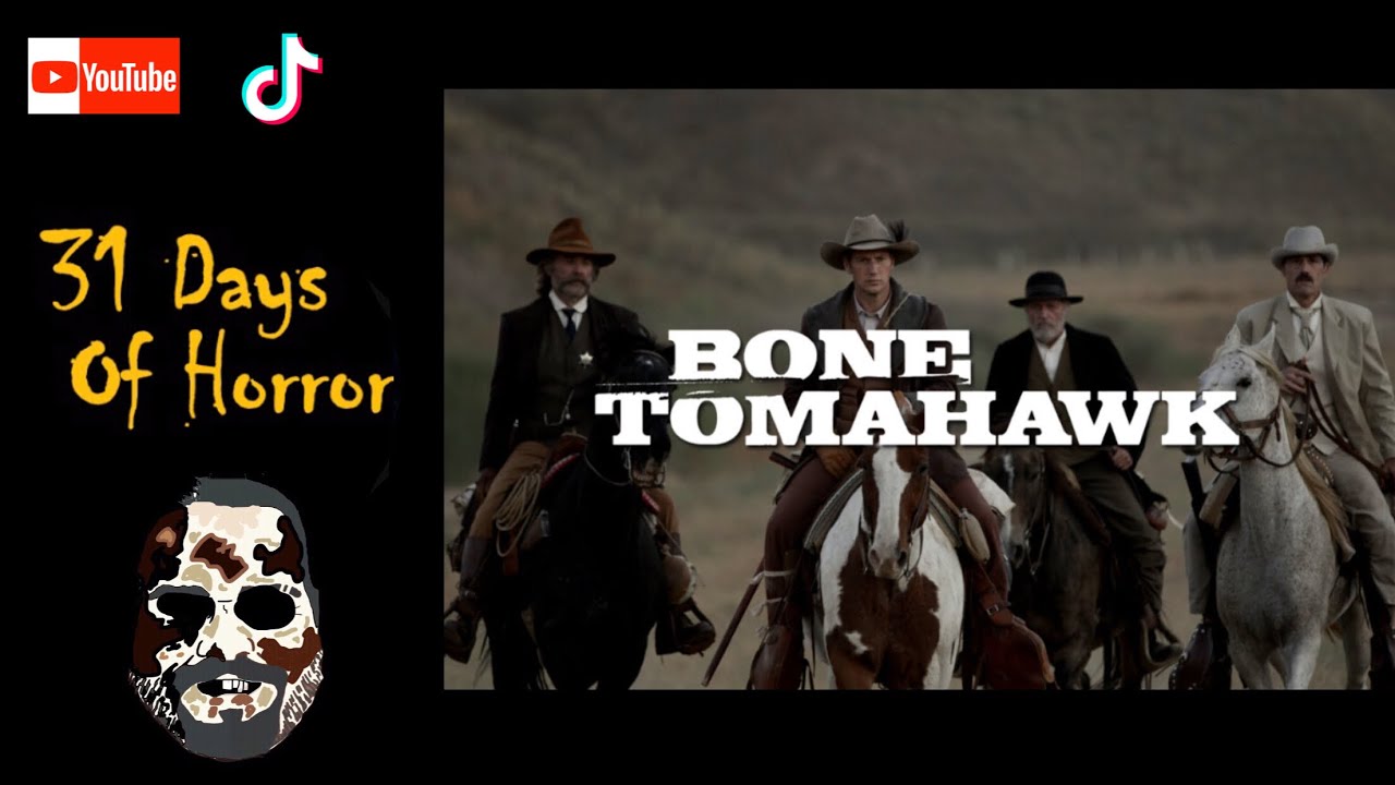 Day 28: Bone Tomahawk (31 Days of Horror) - YouTube