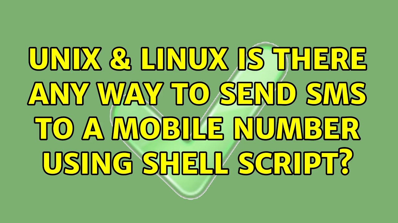 Unix & Linux: Is there any way to send sms to a mobile number using ...