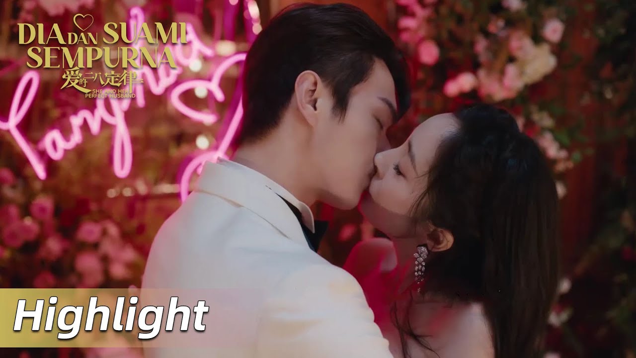 Highlight EP21 Pernikahan Qin Shi dan Yang Hua | She and Her Perfect Husband | WeTV【INDO SUB ...