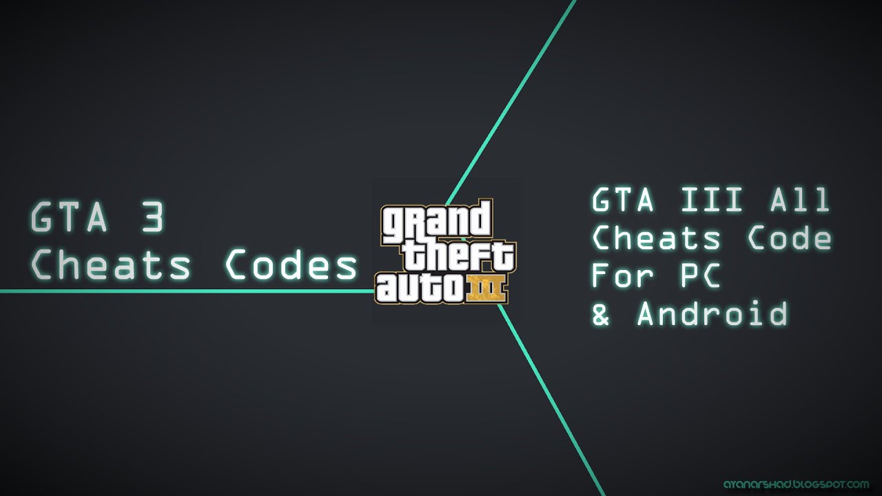 GTA 3 Complete Cheats Cods | AyanArshad - YouTube