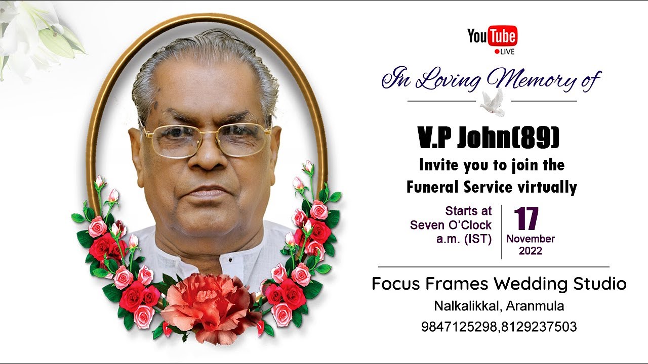 Funeral Services of V.P John(89) Live Telecasting - YouTube