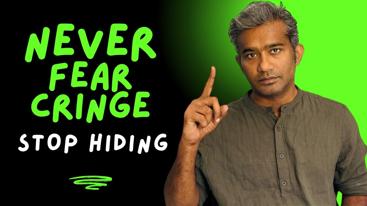 Stop Hiding - Embrace the superpower of CRINGE! - YouTube