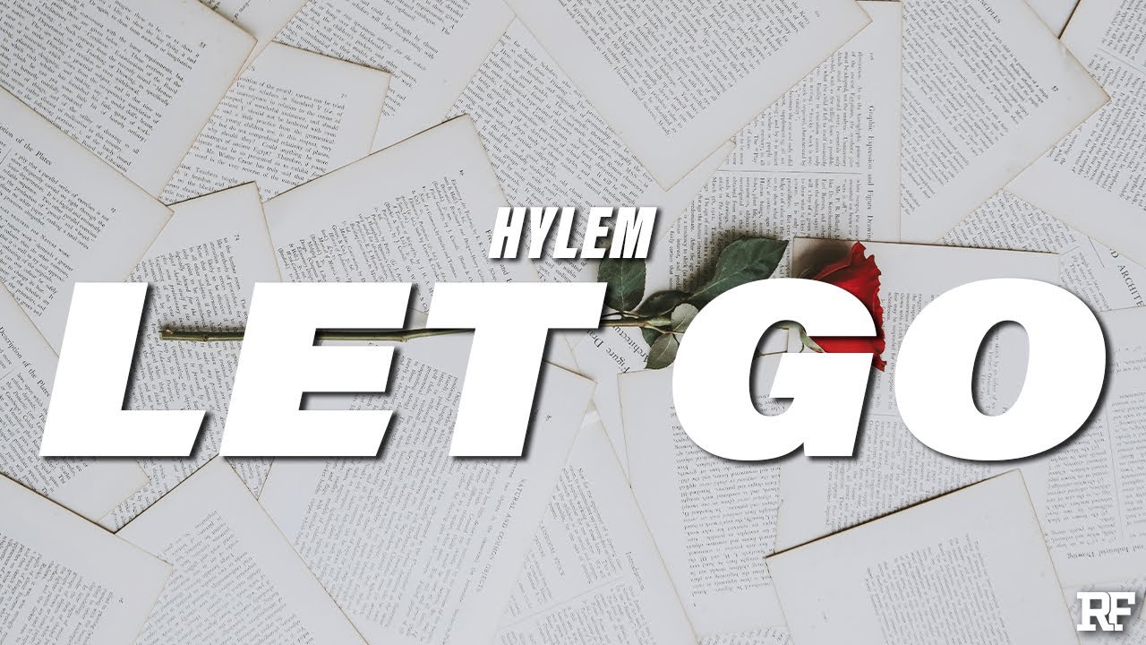 HYLEM - Let Go - YouTube