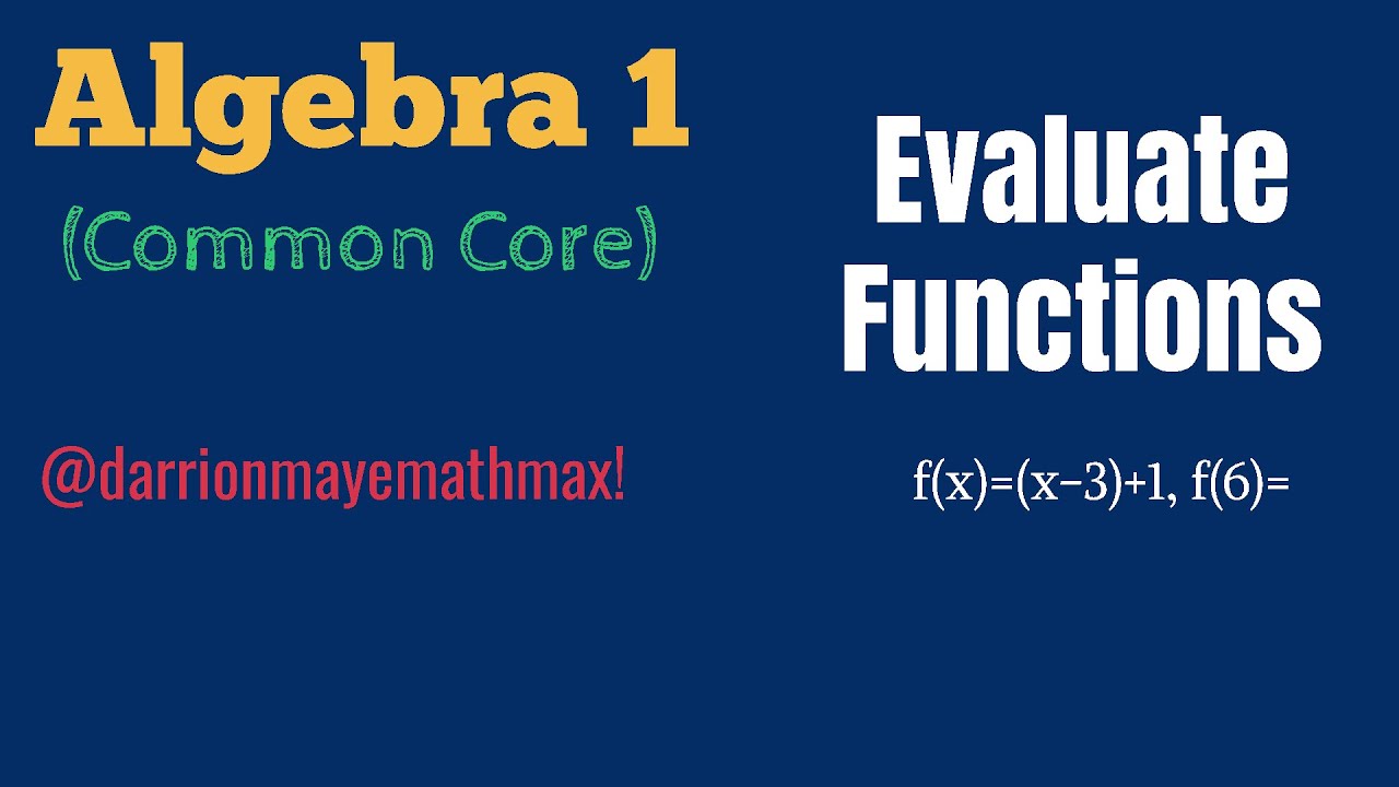 Evaluate Functions | Algebra 1 | Common Core - YouTube