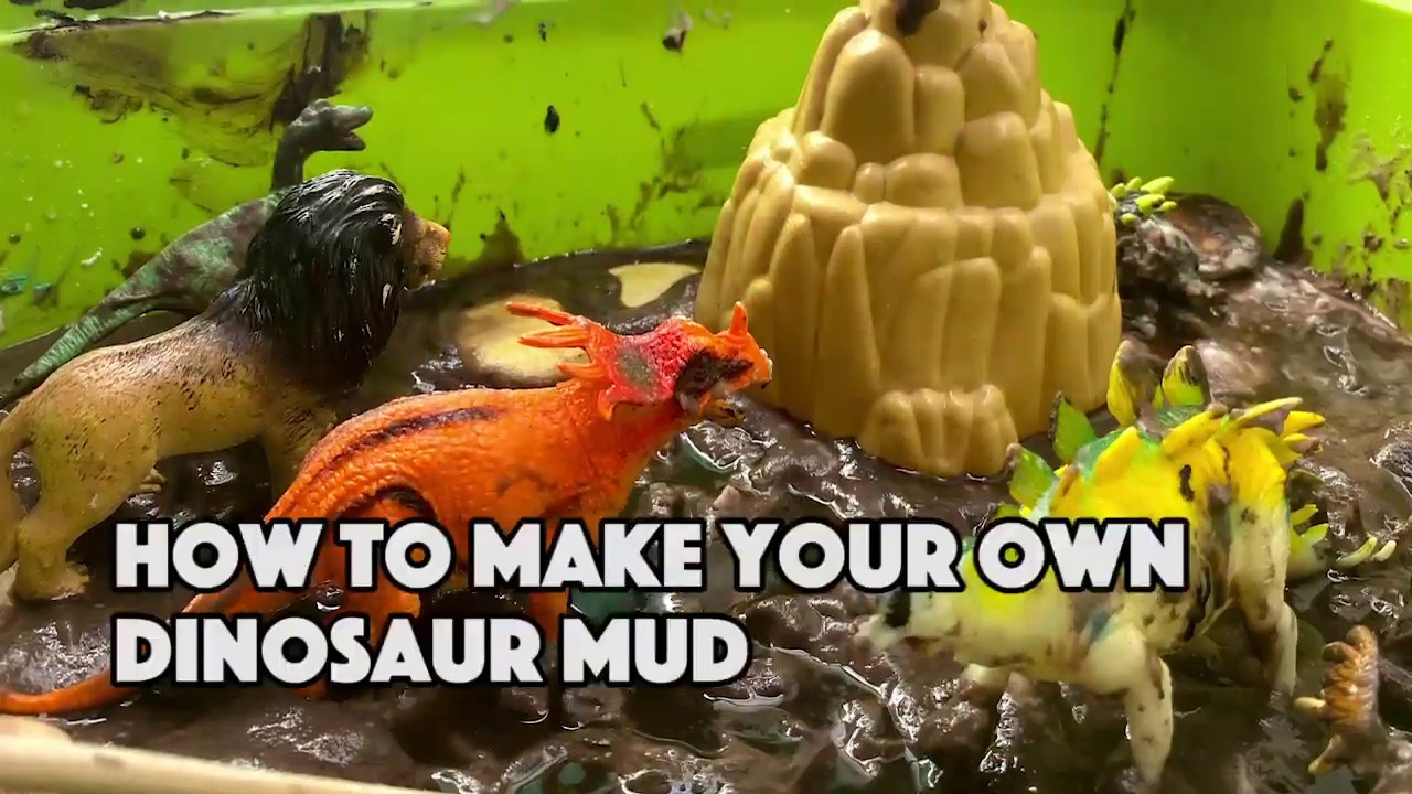 How To Make Your Own- Dinosaur Mud - YouTube