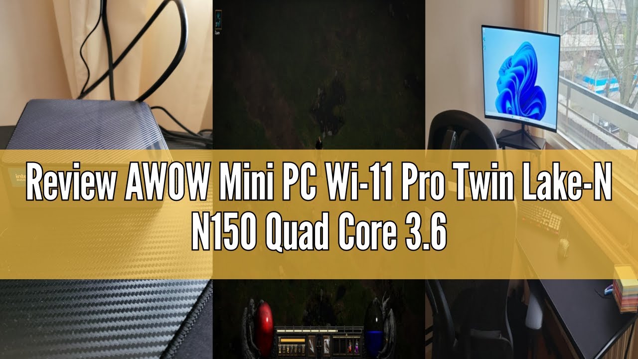 Review AWOW Mini PC Wi-11 Pro Twin Lake-N N150 Quad Core 3.60 GHz, 16 ...