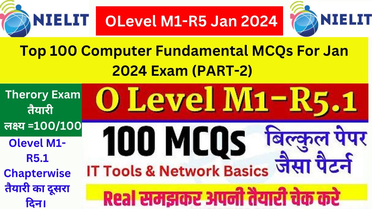 O Level M1-R5.1 Top 100 Computer Fundamental MCQs For Jan 2024 Exam || O Level Exam Top 100 MCQs ...