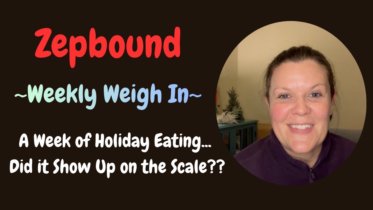Zepbound 5MG ~ Week 10 Weigh In: A Week of Holiday Eating... Did it ...