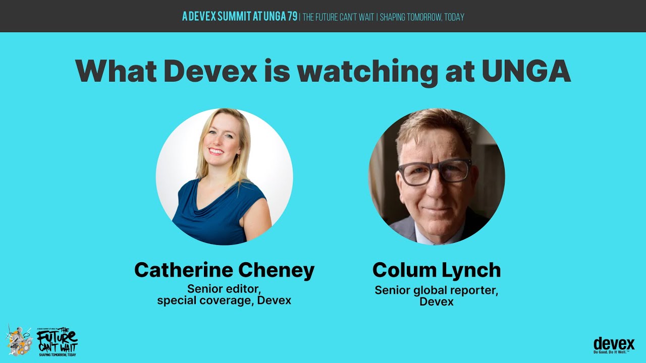 Devex@UNGA79 (Day 1) 8 - What Devex is watching at UNGA - YouTube