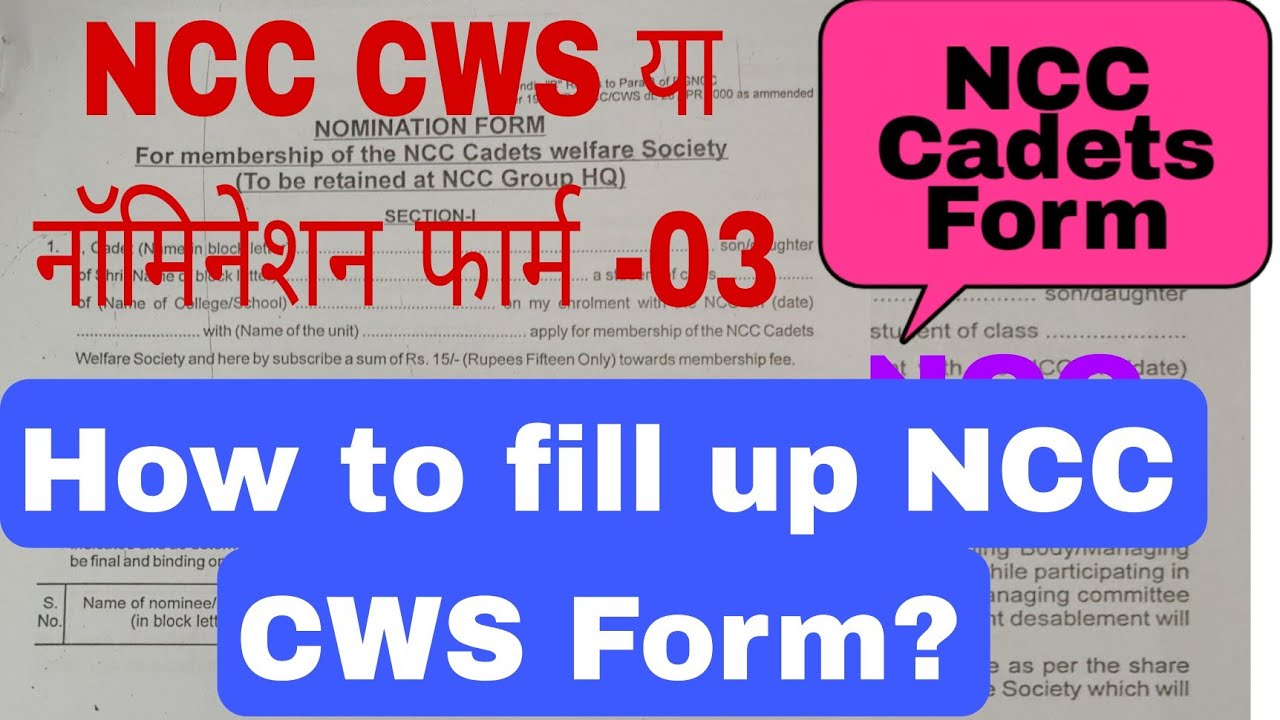Form-03 NCC CWS/Nomination form for membership of the NCC Cadets ...
