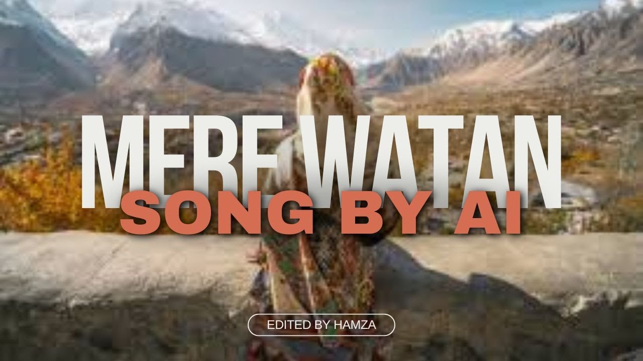Mere Watan - Emotional Tribute | AI Voice | Hamza Arif - YouTube Music
