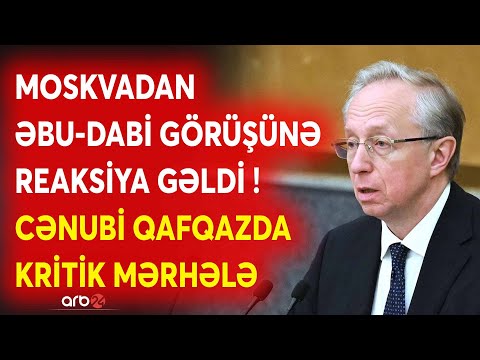SON DƏQİQƏ! Rusiyadan Əbu-Dabi görüşünə REAKSİYA GƏLDİ: Tarixi müzakirənin detalları açıqlandı