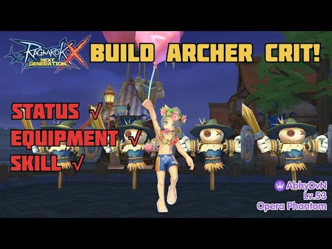 Ragnarok X Next Generation : Build Archer Critical | STATUS, EQUIP ...