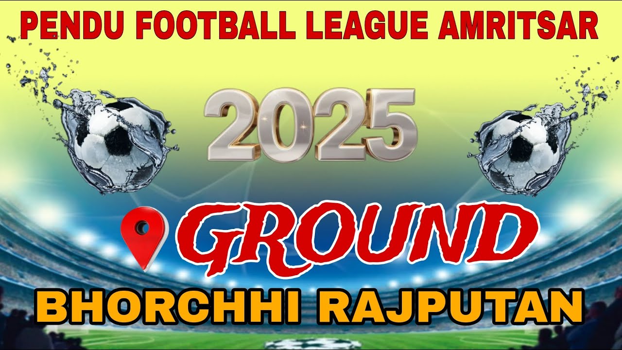 LIVE PENDU FOOTBALL LEAGUE AMRITSAR 2025 - YouTube