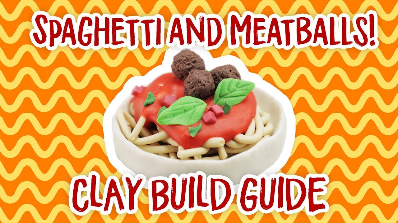 How to Build Clay Spaghetti and Meatballs: Spaghetti and Meatballs ...