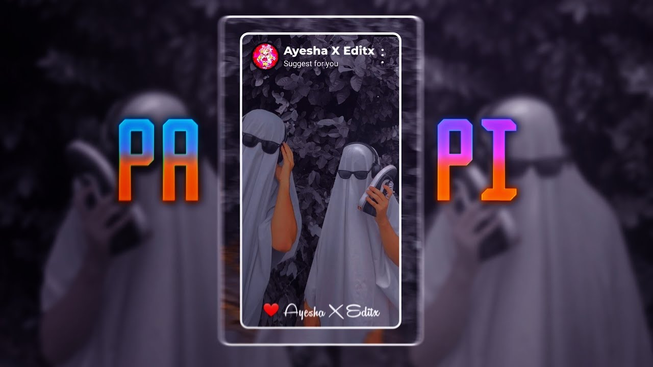 PA PI PA PI ( TRAAG ) || NEW TRENDING SONG || XML CREDIT @ayeshaeditx30 ...