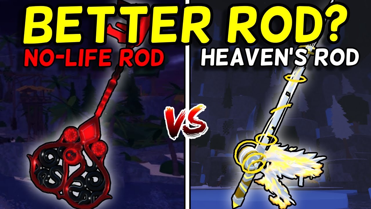 No-Life Rod VS Heaven's Rod Which is Better?! | Roblox Fisch - YouTube