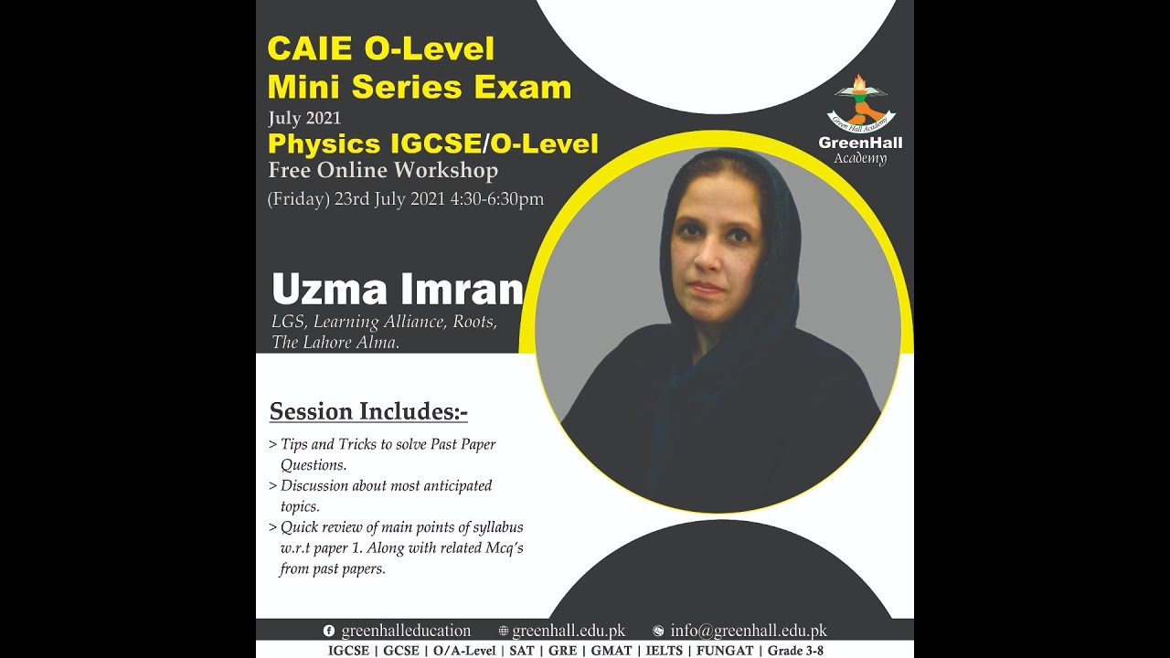 Physics O Level Workshop by Uzma Imran at GreenHall Online Chapter - YouTube