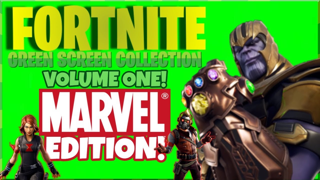 FORTNITE GREEN SCREEN COLLECTION VOL 1 (MARVEL EDITION) - YouTube