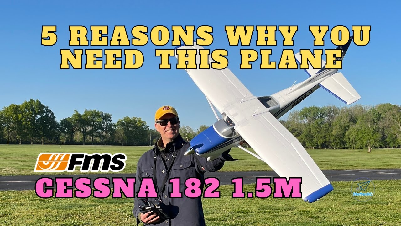 FMS Cessna 182 Skylane 1.5m - 5 reasons you need this plane in your ...