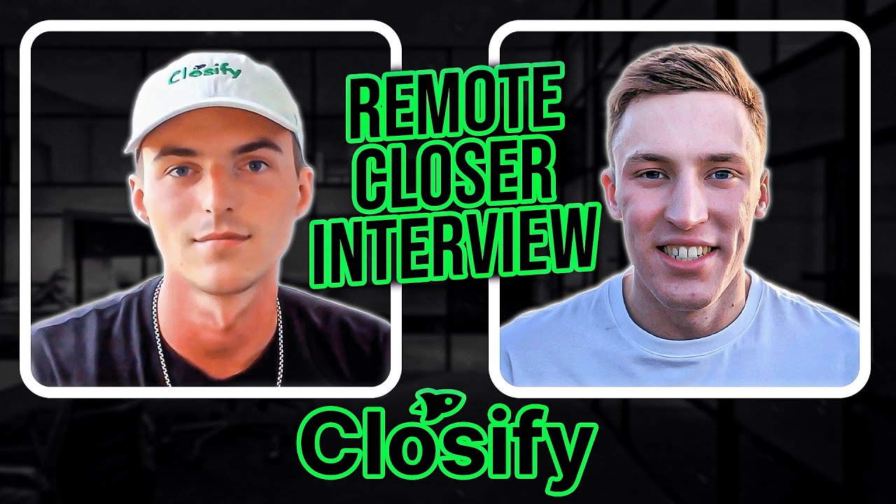 Closify Remote Closer/High Ticket Closer Interview Declan - YouTube
