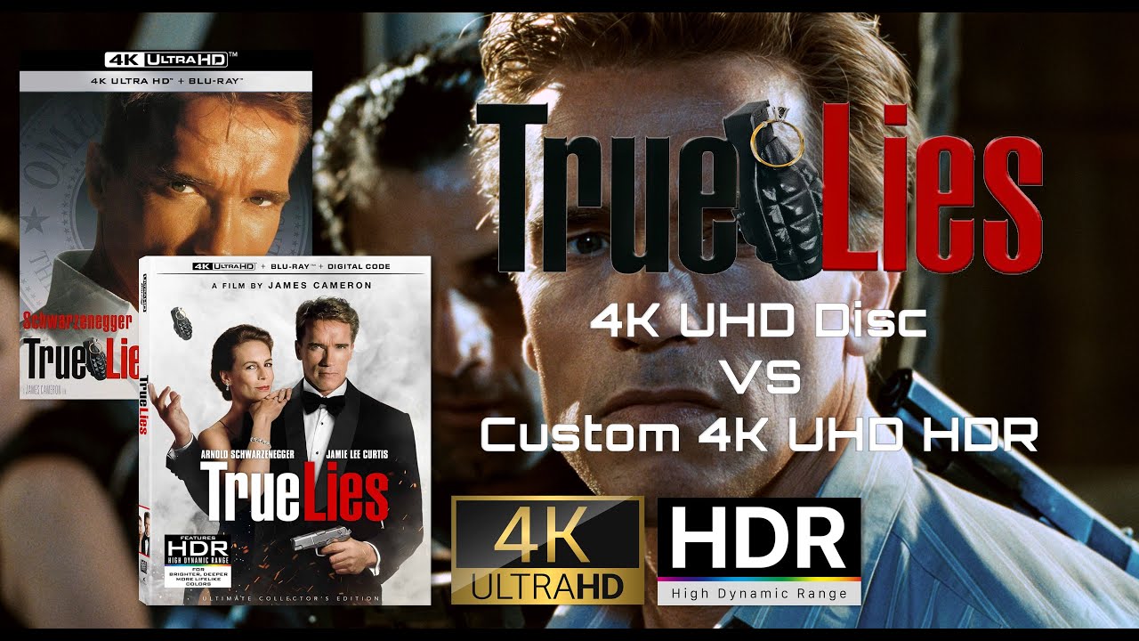 TRUE LIES | 4K UHD Disc VS Custom 4K UHD HDR Color Correction ...