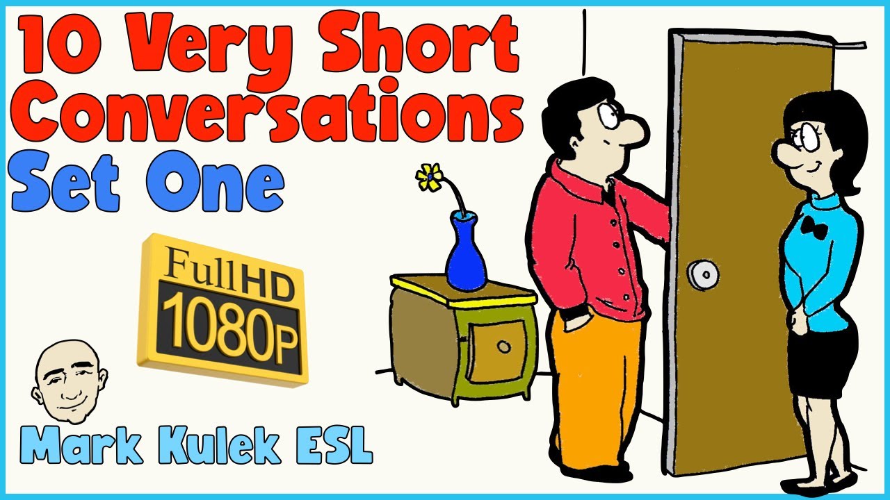 10 Very Short English Conversations with Mark Kulek ESL - YouTube