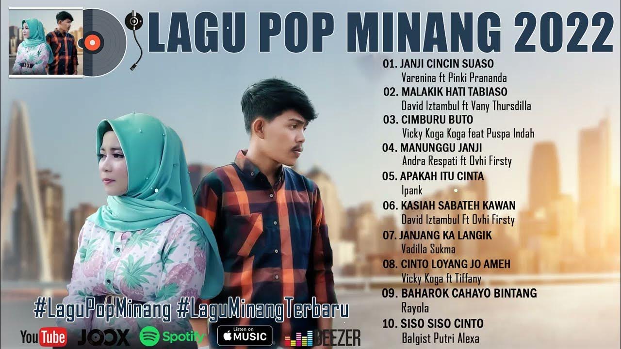 Lagu Minang Terbaru 2023 FULL ALBUM ~ Lagu Minang Terbaik & Viral Saat Ini ~ Dijamin Enak ...