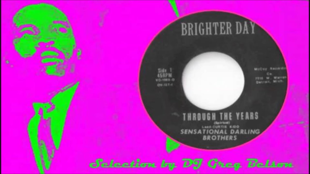 Gospel Deep Soul 45 - Sensational Darling Brothers - 'Through the years ...