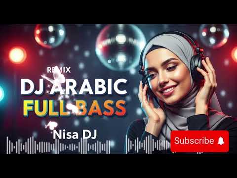 🎧 Best DJ Arabic Viral 2025  |  Nisa DJ 