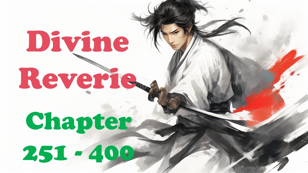 Divine Reverie: Chapter 381 Half Immortal Weapon 1 - YouTube