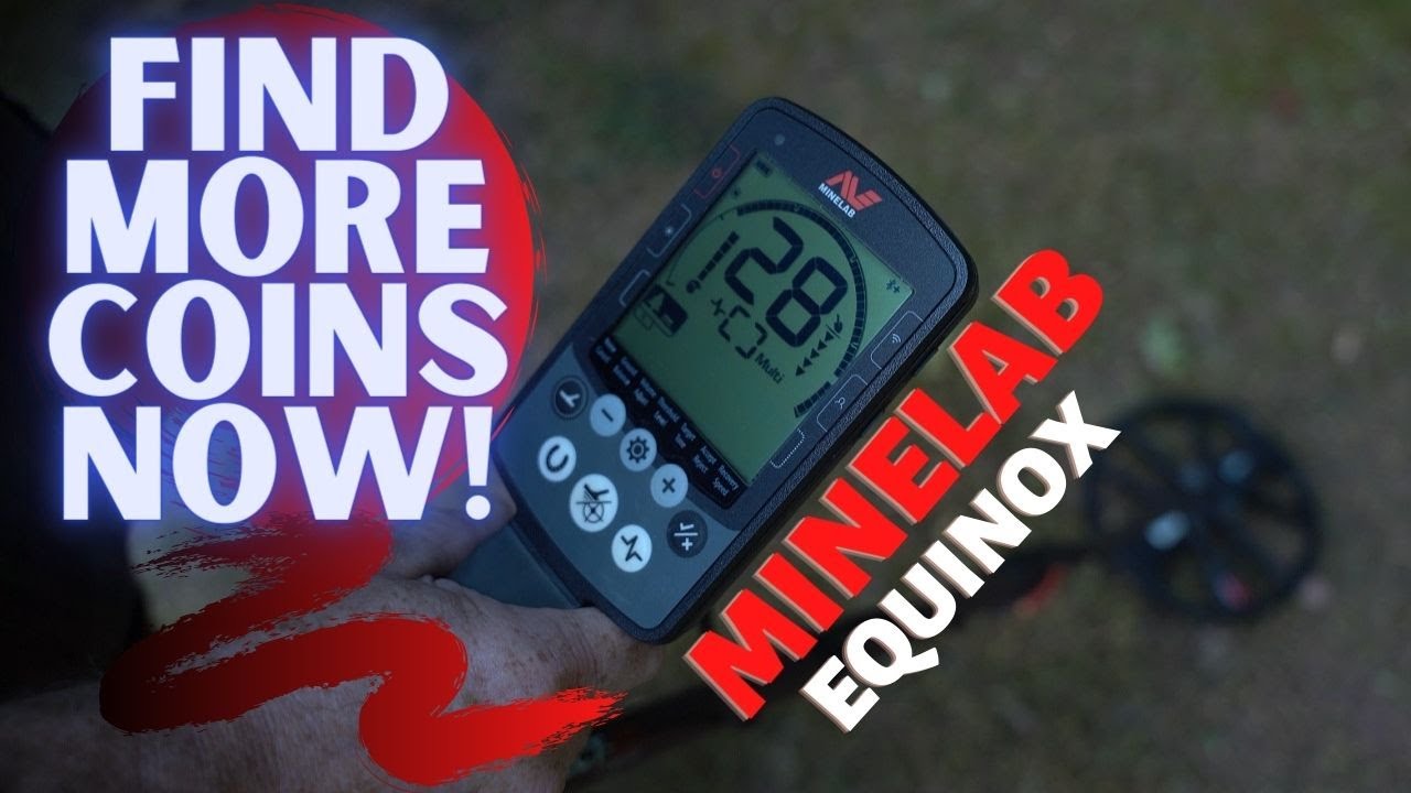 Find More Coins With The Minelab Equinox - YouTube
