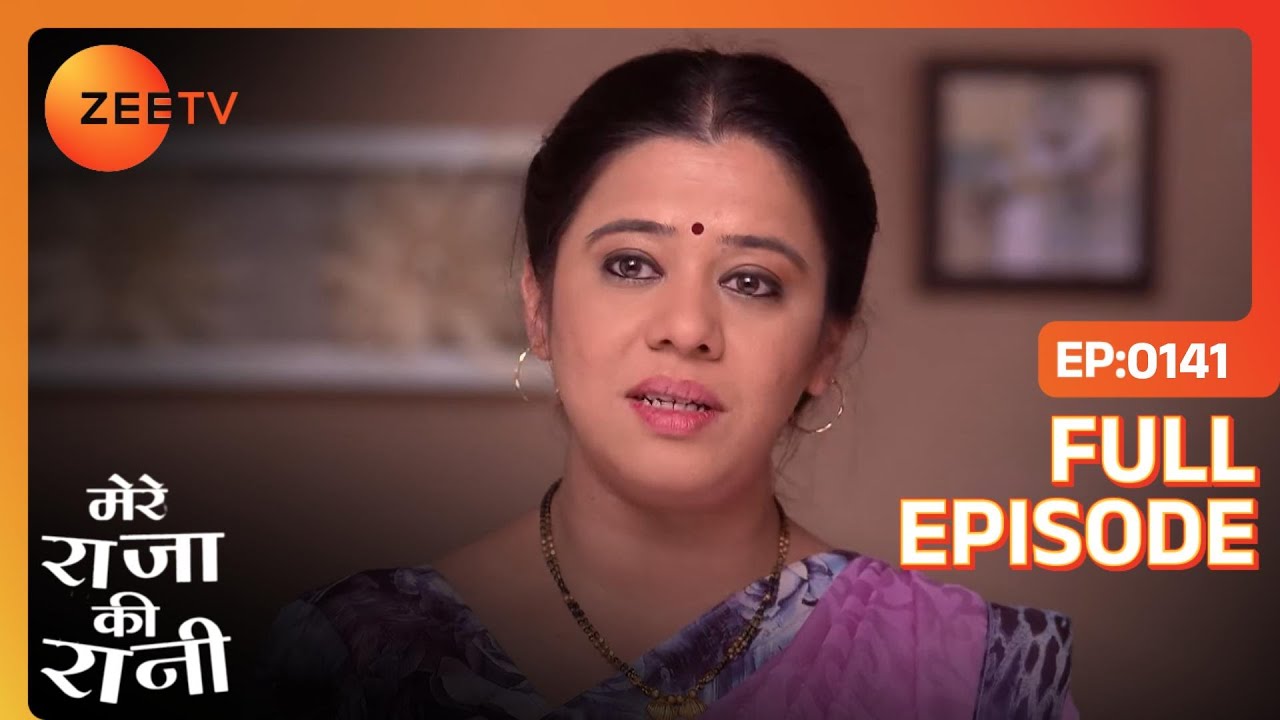 Radhika ने Atharv के साथ छोड़ा काकाजी का घर! | Mere Raja Ki Rani | Full ...