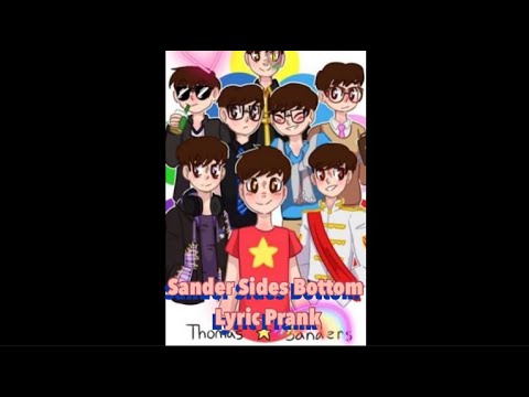 Sander Sides Bottom Lyric Prank - YouTube