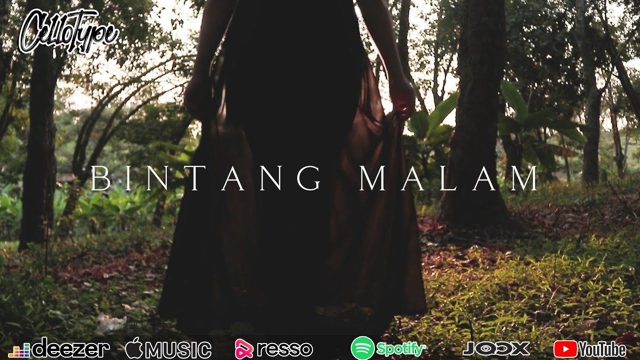 Cellotype - Bintang Malam ( Official music video ) - YouTube