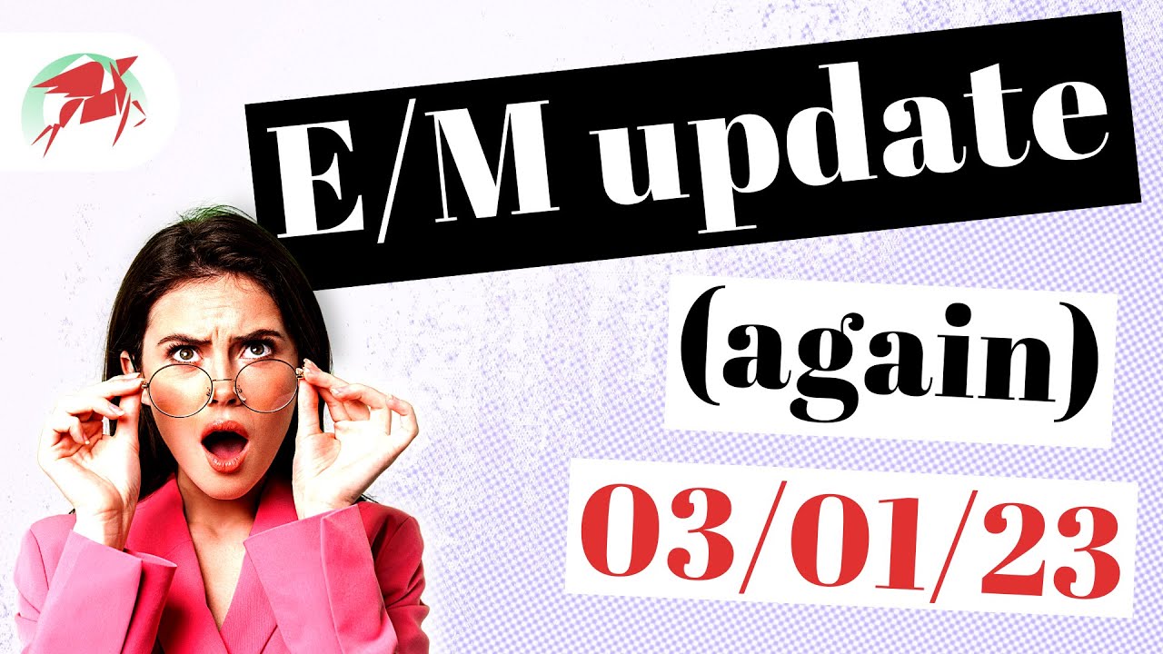 NEW 2023 E/M updates - AMA Technical corrections 03/01/23 - YouTube