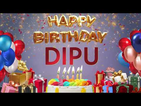DIPU - Happy Birthday Dipu #Dipu
