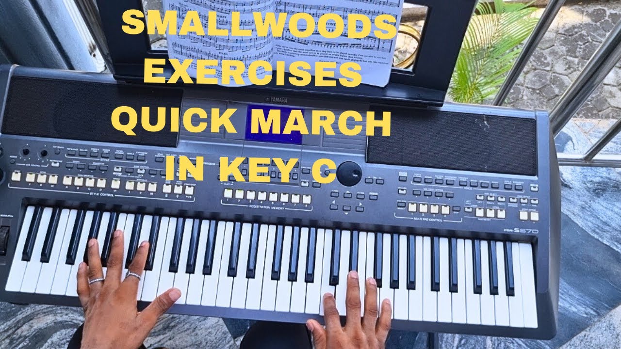 How to play Quick March /Smallwoods Exercises/ Quick March in Key C ...