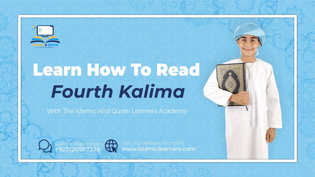 Learn How To Read Fourth Kalima (Touheed) | Islamic Learners - YouTube