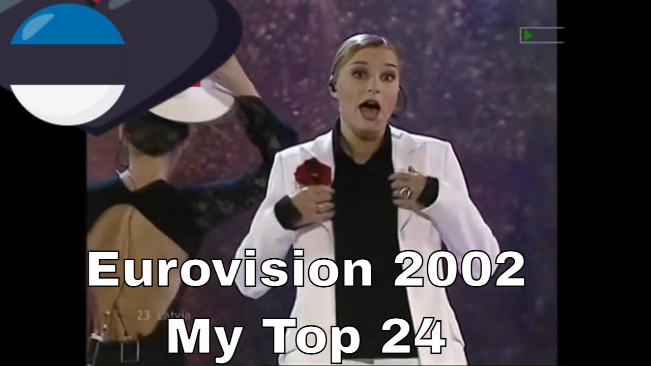 Eurovision 2002 🇪🇪- My Top 24 - YouTube
